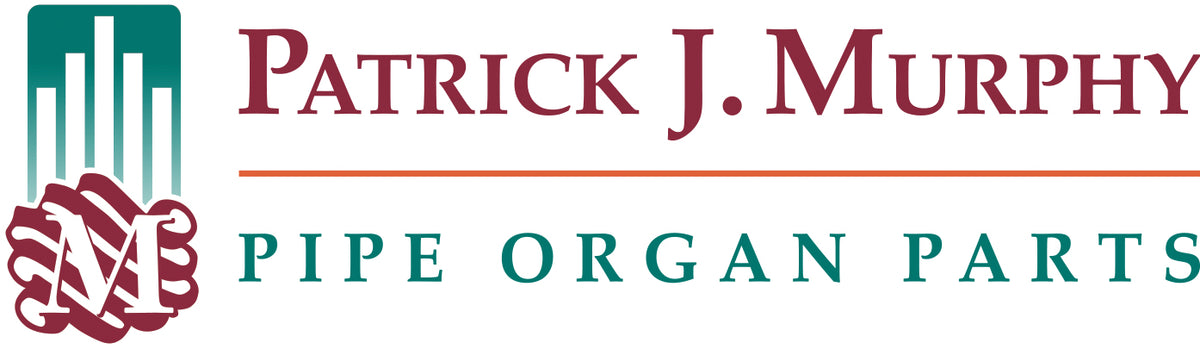 Patrick J. Murphy Pipe Organ Parts – PJM Pipe Organ Parts